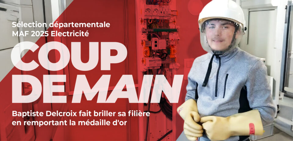 Sélection départementale MAF 2025 Electricité Baptiste Delcroix fait ...