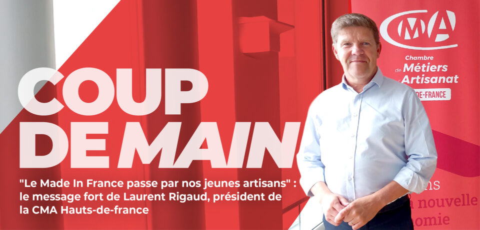 "Le Made In France passe par nos jeunes artisans" Le message fort de ...