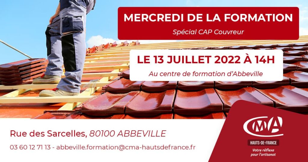 Mercredi de la Formation 13 juillet 2022 spécial CAP Couvreur à Abbeville