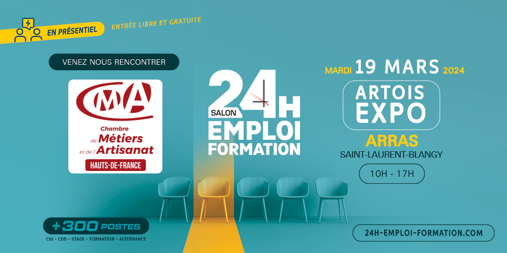 Salon 24h Emploi Formation Arras - Chambre de Métiers et d'Artisanat ...